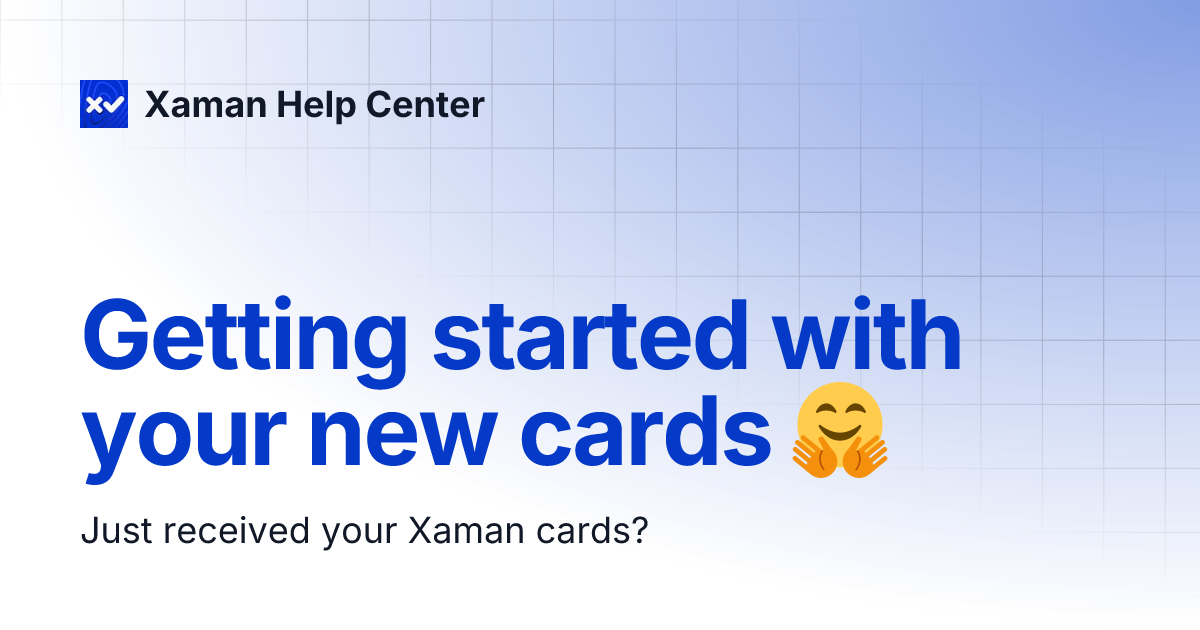Getting started with your new cards 🤗 | Xaman Help Center