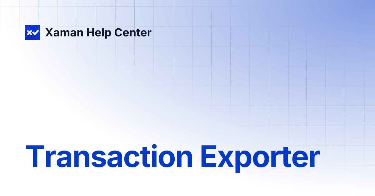 Transaction Exporter | Xaman Help Center