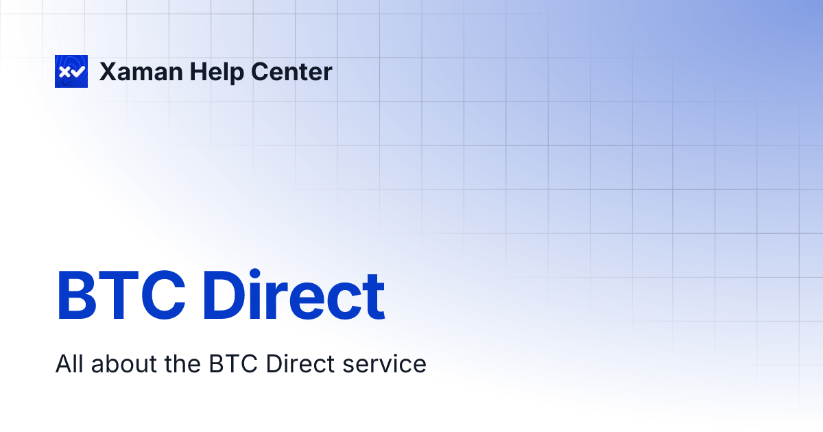 BTC Direct | Xaman Help Center