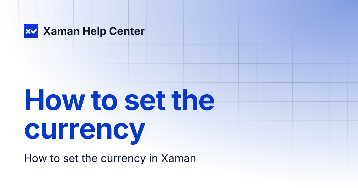 How to set the currency | Xaman Help Center