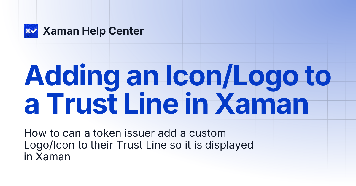 Adding an Icon/Logo to a Trust Line in Xaman | Xaman Help Center