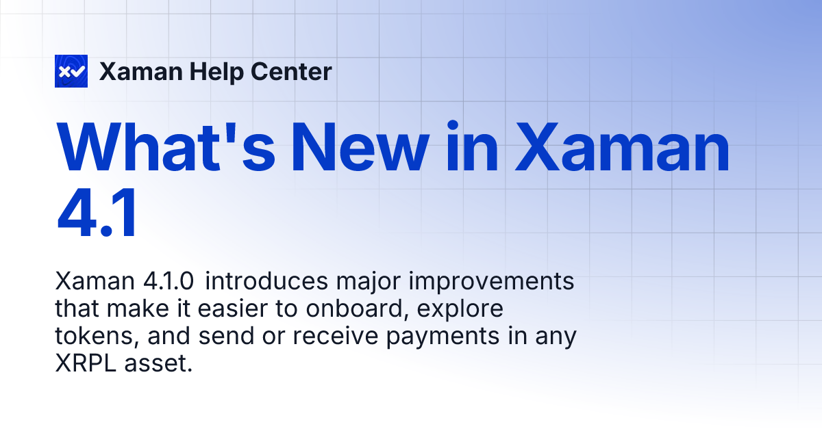 What's New in Xaman 4.1 | Xaman Help Center